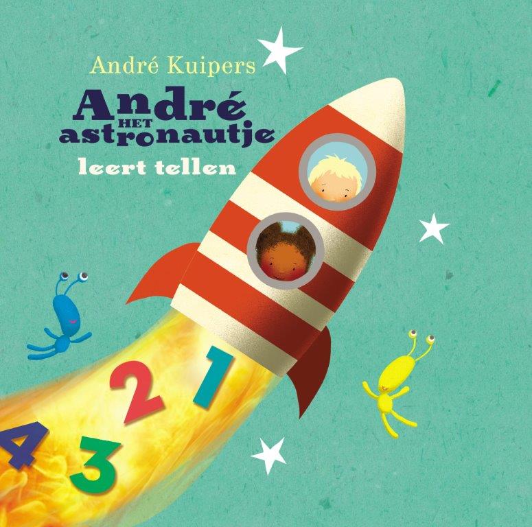 Andre het astronautje leert tellen - 9789059568112 | De Leukste ...