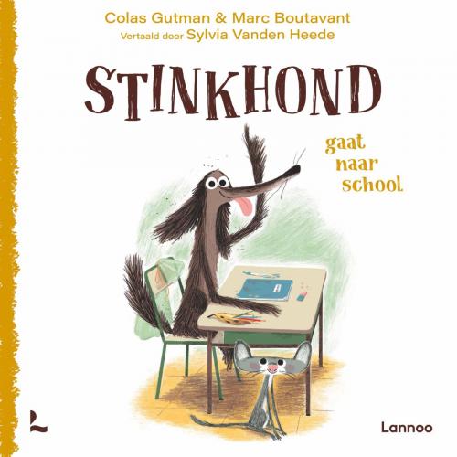 Stinkhond gaat naar school - 9789020985153 | De Leukste Kinderboeken