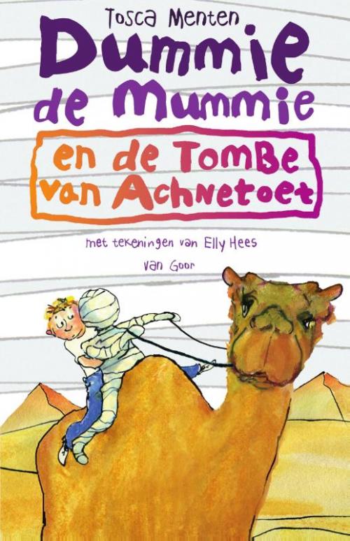 Dummie de mummie en de tombe van Achnetoet - 9789047512479 | De Leukste ...