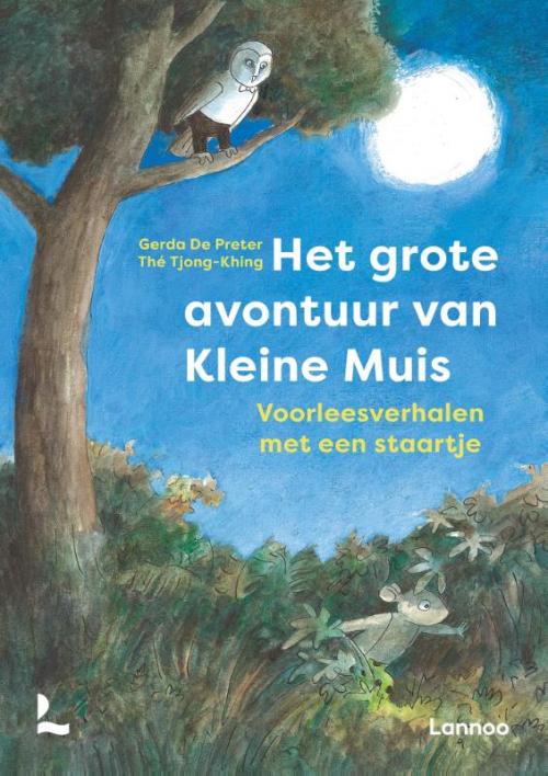 Het grote avontuur van Kleine Muis - 9789401476836 | De Leukste ...
