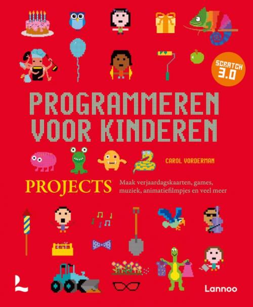 Programmeren voor kinderen - Projects - 9789401479288 | De Leukste Kinderboeken