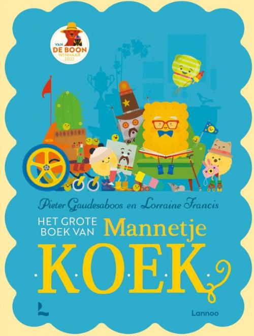 Het grote boek van Mannetje Koek - 9789401485043 | De Leukste Kinderboeken